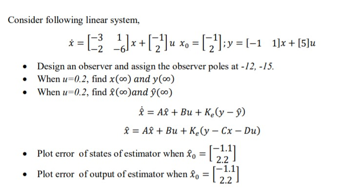 Consider following linear system, -3 1 * x + -2 | Chegg.com
