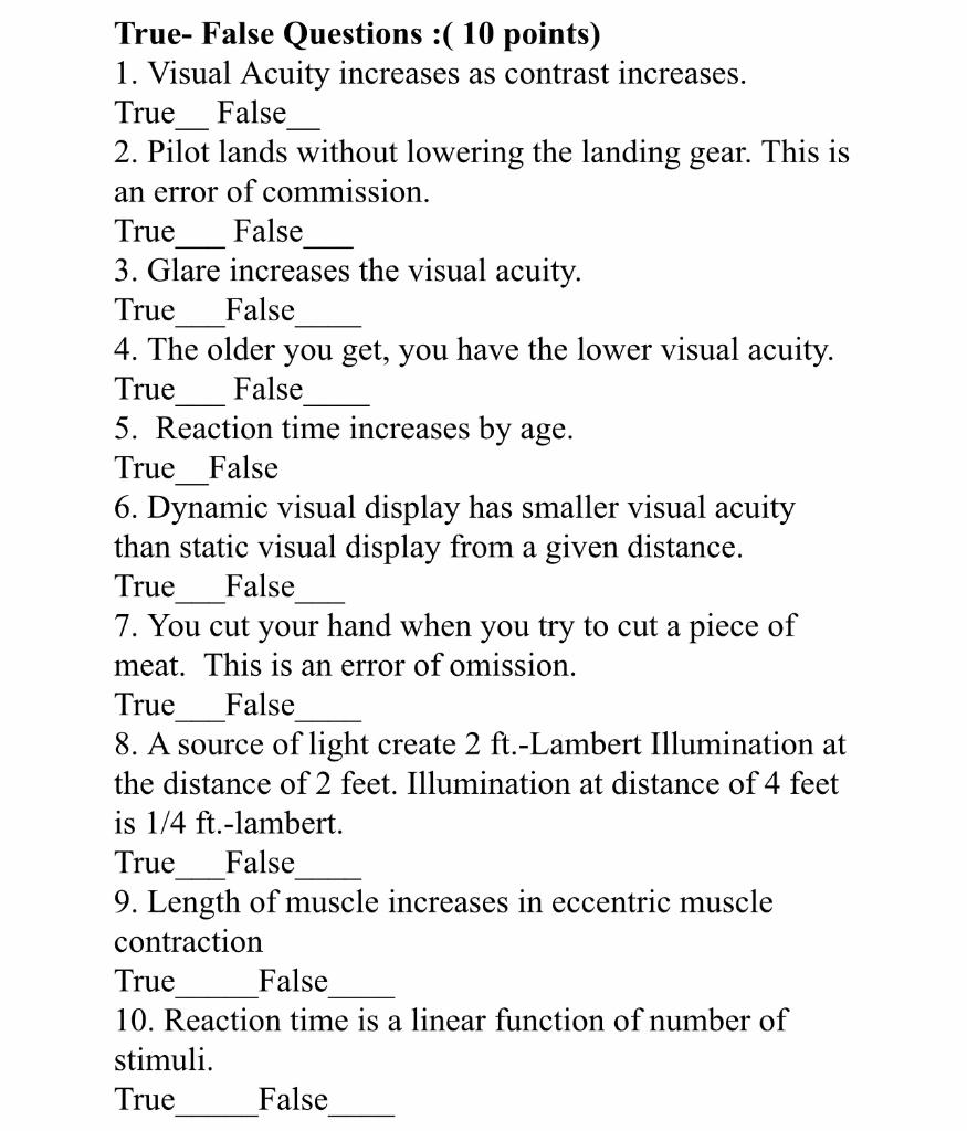 Solved True- False Questions :( 10 points) 1. Visual Acuity | Chegg.com