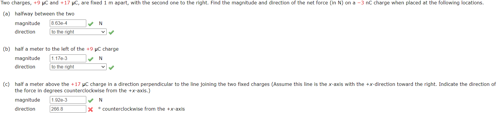 Solved Two charges, +9 C and +17 uc, are fixed 1 m apart, | Chegg.com