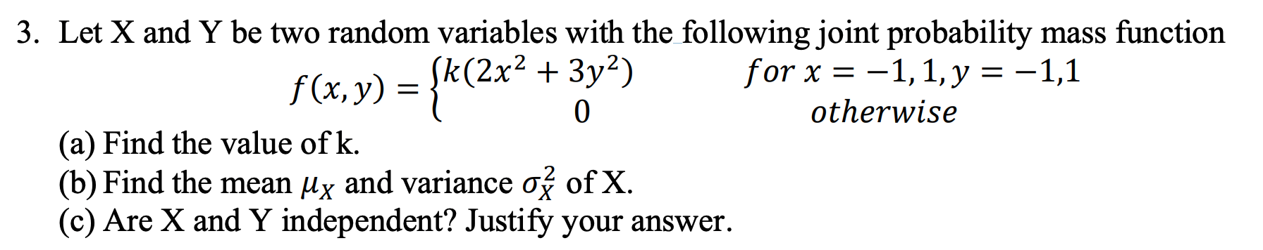 Solved 3. Let X and Y be two random variables with the | Chegg.com