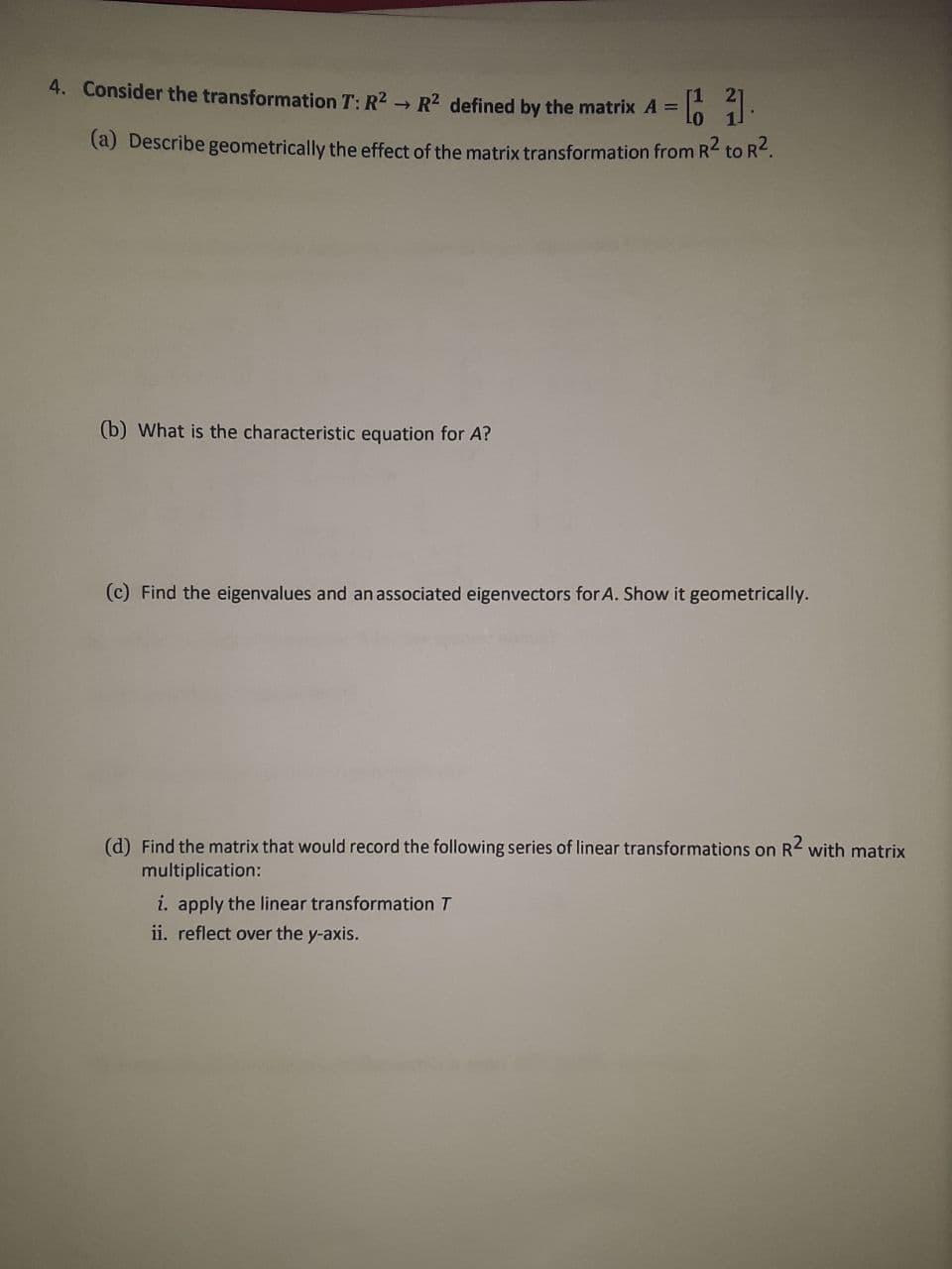 Solved 4. Consider the transformation T: R2 → R2 defined by | Chegg.com