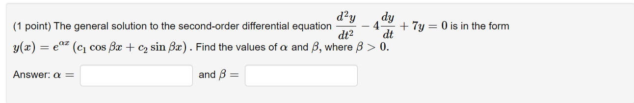 Solved (1 point) The general solution to the second-order | Chegg.com