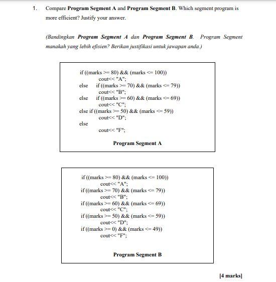 Solved 1. Compare Program Segment A and Program Segment B. | Chegg.com