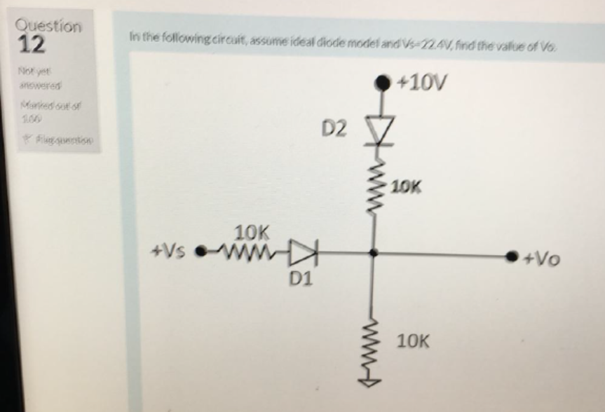 Solved Question 12 In the following circuit, assume ideal | Chegg.com