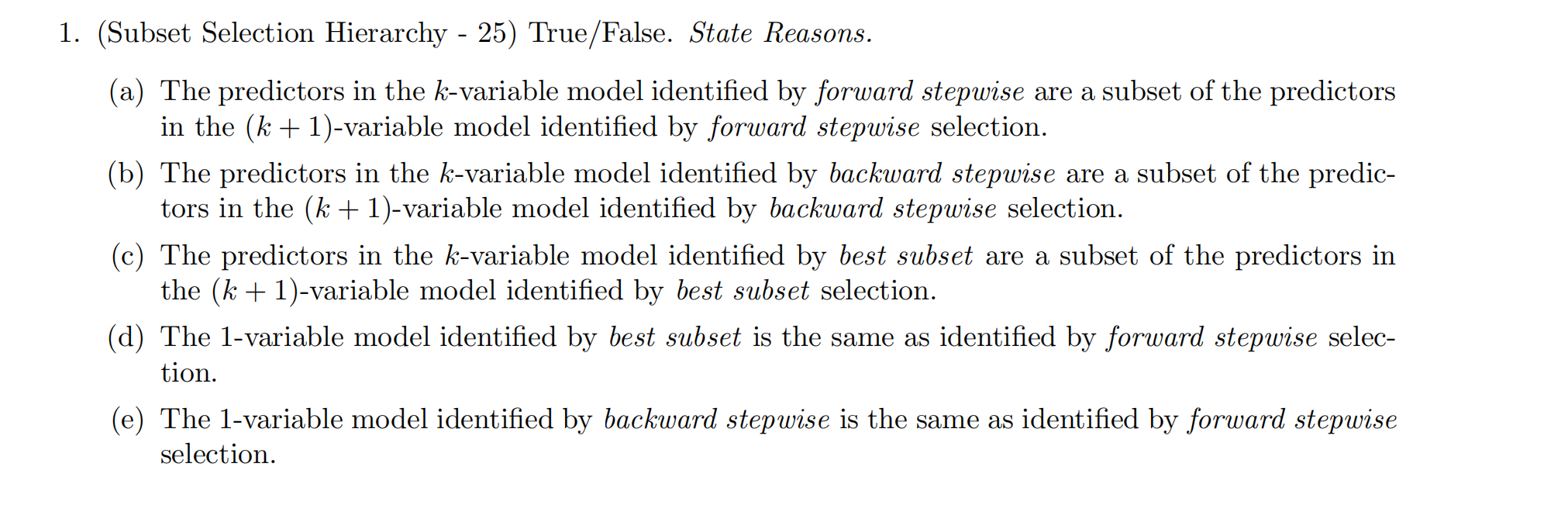 Solved (Subset Selection Hierarchy - 25) ﻿True/False. ﻿State | Chegg.com