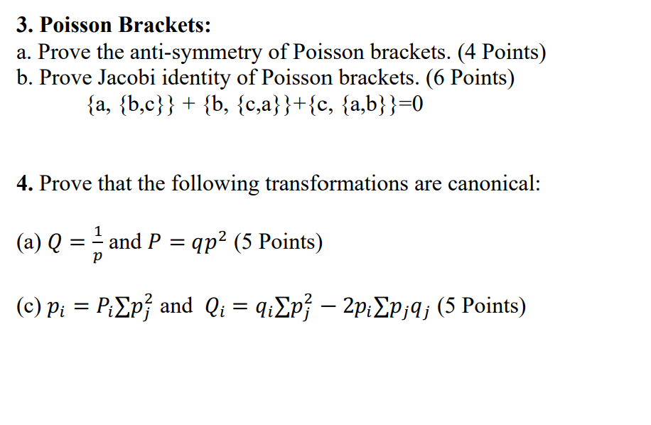 Solved a. Prove the anti-symmetry of Poisson brackets. (4 | Chegg.com