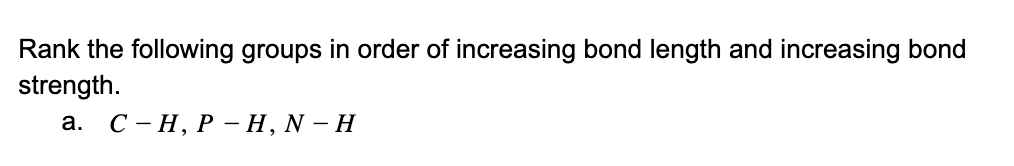 Solved Rank the following groups in order of increasing bond | Chegg.com