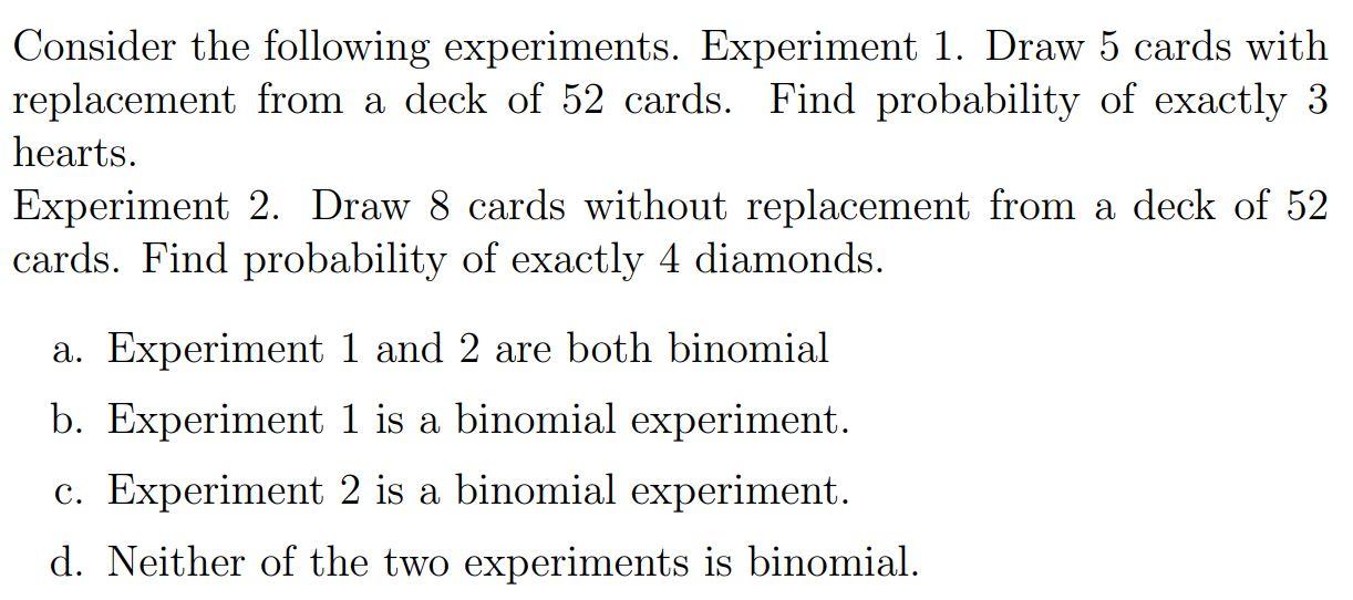 Solved Consider the following experiments. Experiment 1. | Chegg.com
