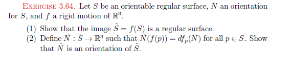 EXERCISE 4.4. Let S be an oriented regular surface | Chegg.com