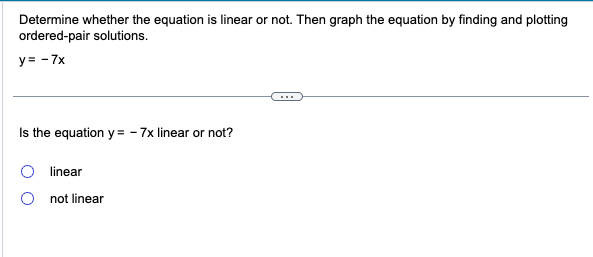 Solved Determine whether the equation is linear or not. Then | Chegg.com