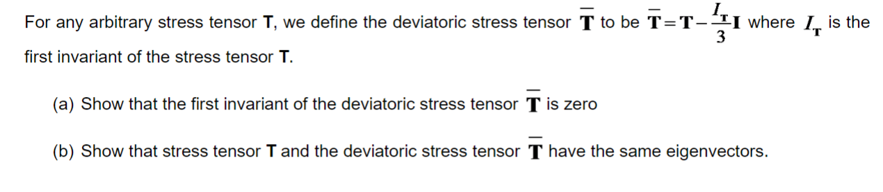 Solved For any arbitrary stress tensor T, we define the | Chegg.com