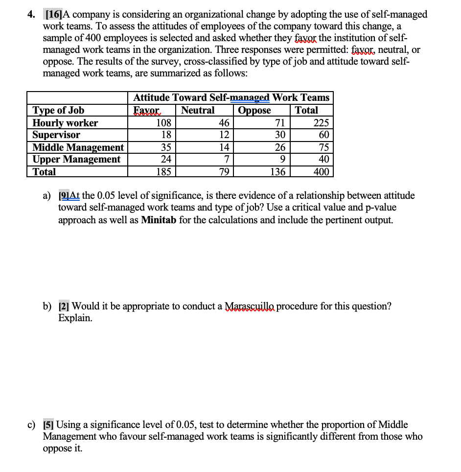 Solved 4. [16]A company is considering an organizational | Chegg.com