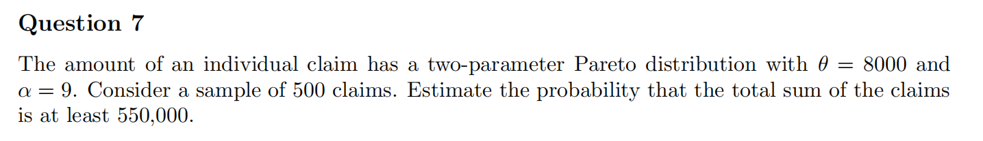 Solved Question 7The amount of an individual claim has a | Chegg.com