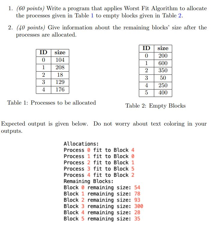 Solved 1. (60 points) Write a program that applies Worst Fit | Chegg.com