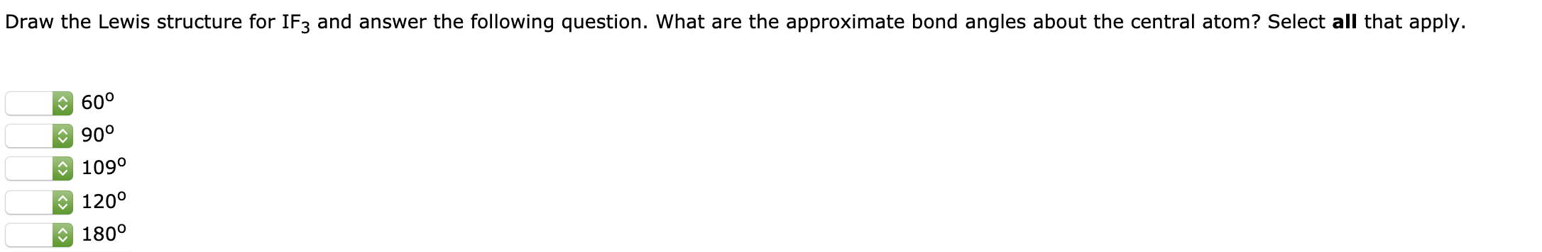 Solved Draw the Lewis structure for IF3 and answer the | Chegg.com