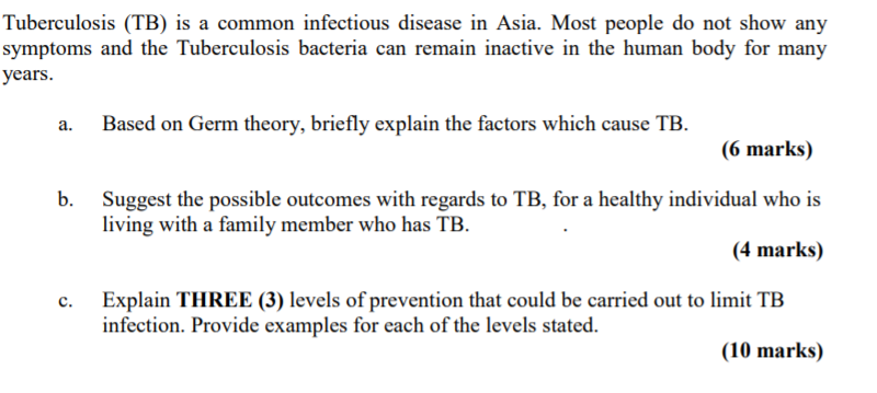 Solved Tuberculosis (TB) is a common infectious disease in | Chegg.com