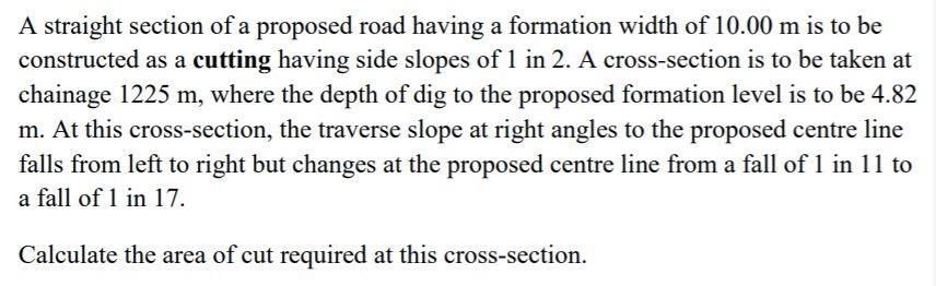 Solved A straight section of a proposed road having a | Chegg.com