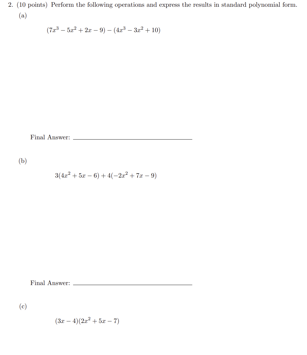 Solved 2. (10 points) Perform the following operations and | Chegg.com