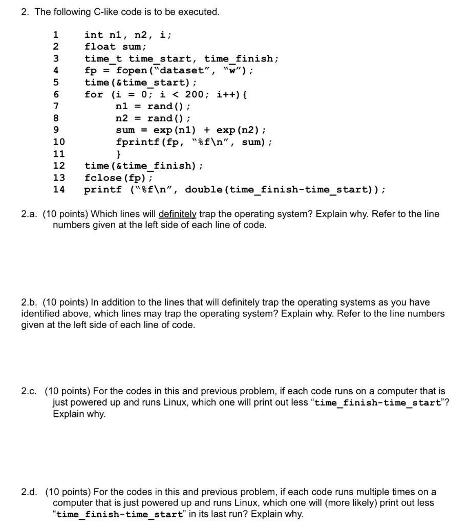 Solved 2. The following C-like code is to be executed. 2.a. | Chegg.com