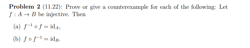 Solved Problem 2 (11.22): Prove or give a counterexample for | Chegg.com