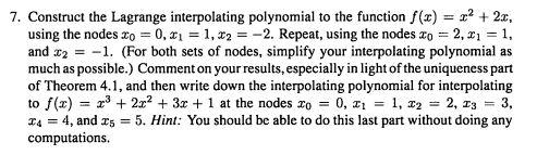 7. Construct the Lagrange interpolating polynomial to | Chegg.com