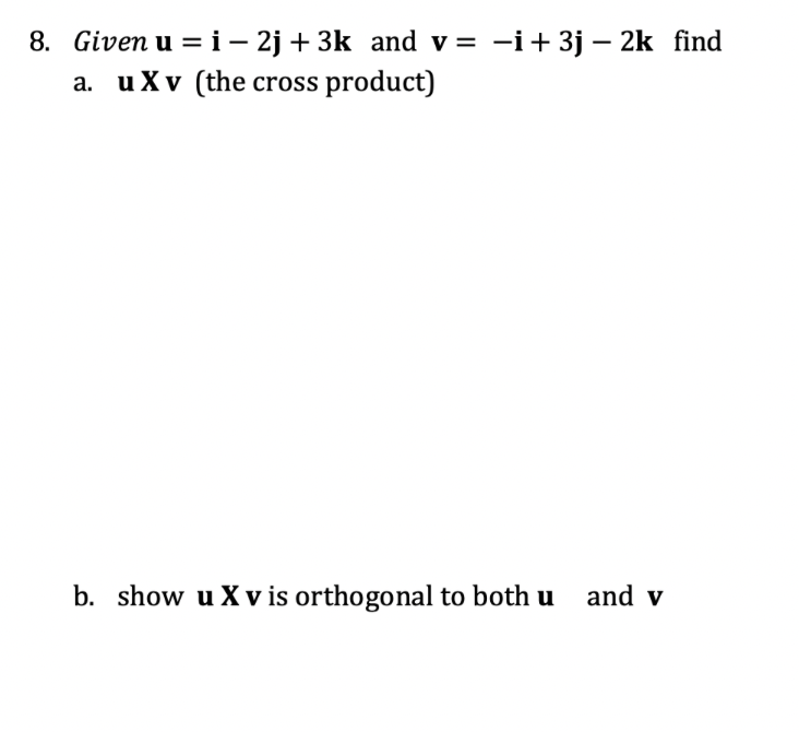 8. this is for my linear algebra class. please | Chegg.com