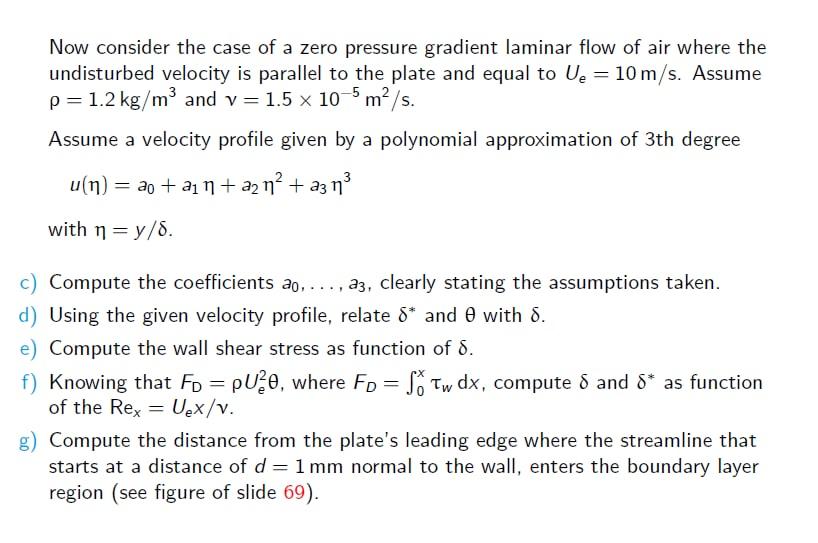 Solved Now consider the case of a zero pressure gradient | Chegg.com
