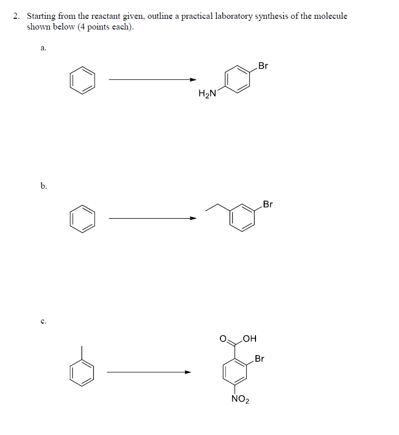 Solved 2. Starting from the reactant given, outline a | Chegg.com