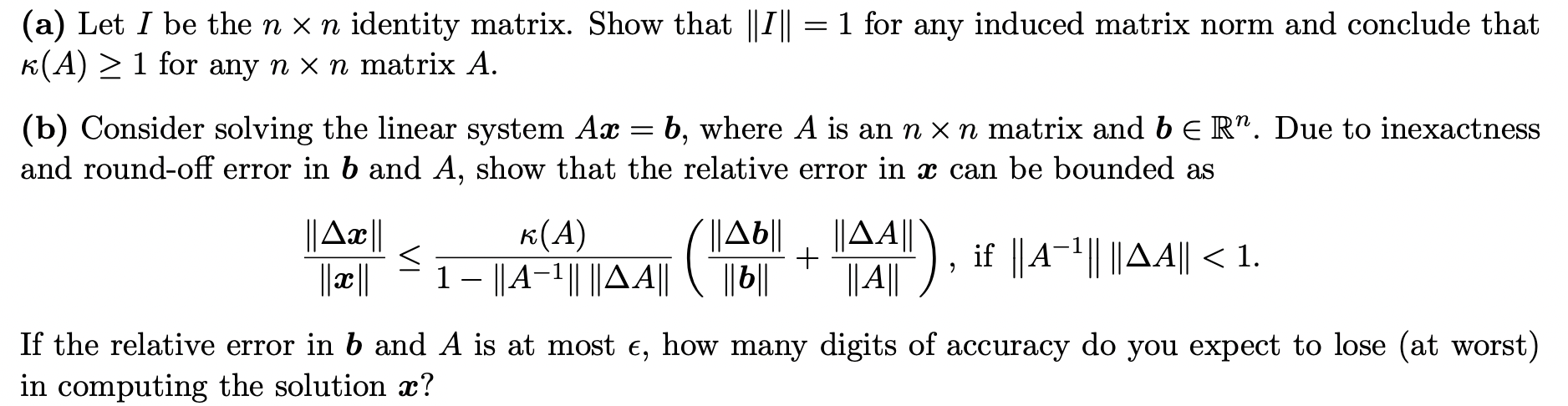 Solved = (a) Let I be the n x n identity matrix. Show that | Chegg.com
