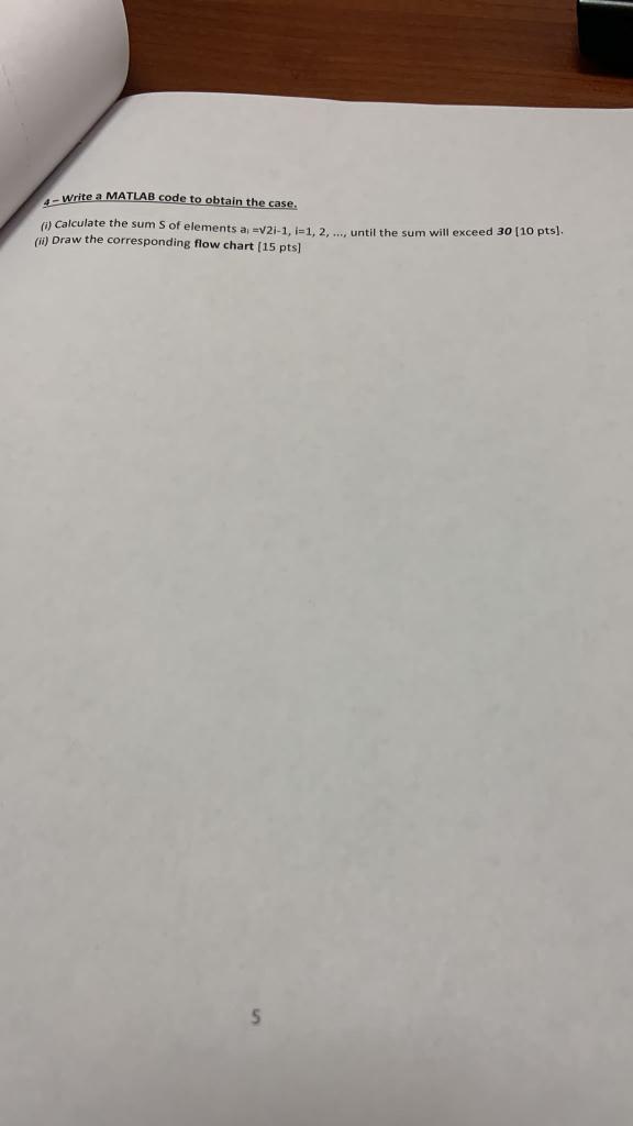 Solved 4-Write a MATLAB code to obtain the case. (i) | Chegg.com