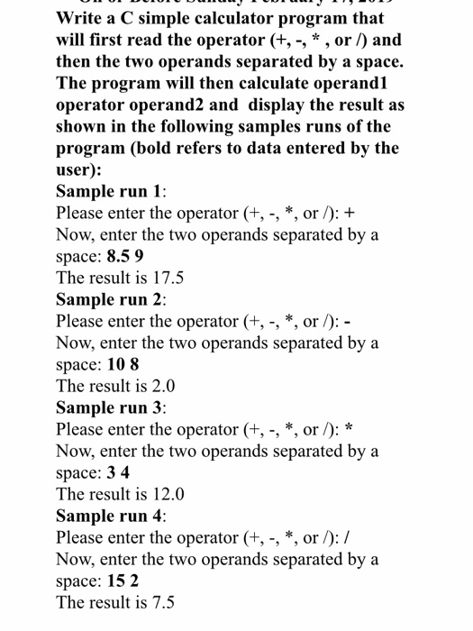 Solved Write a C simple calculator program that will first | Chegg.com
