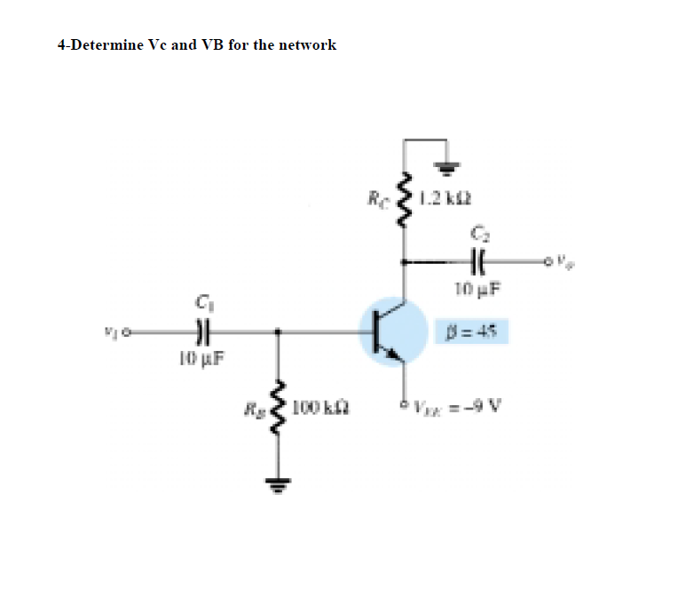 Solved 4-Determine Vc and VB for the network TOPF DUF R 100D | Chegg.com