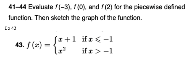 Solved 41-44 Evaluate f(-3), f(0), and f (2) for the | Chegg.com