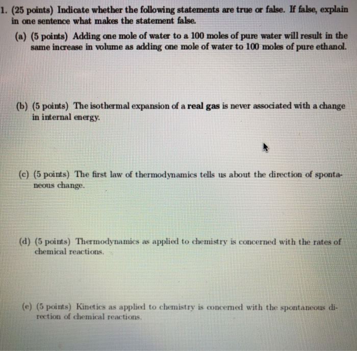 Solved 1. (25 points) Indicate whether the following | Chegg.com