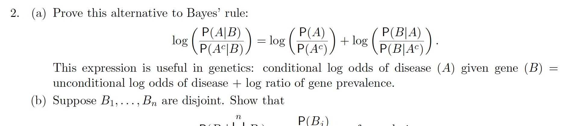 Solved 2. (a) Prove this alternative to Bayes' rule: | Chegg.com