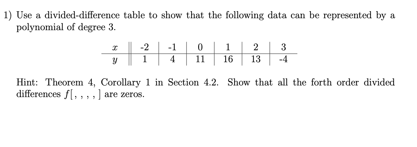Solved 1) Use a divided-difference table to show that the | Chegg.com
