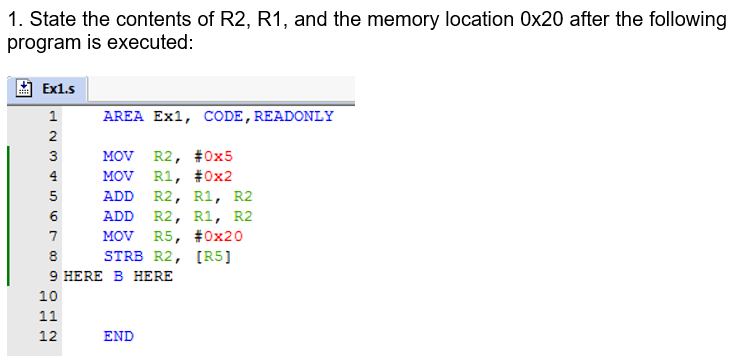 Solved 1. State the contents of R2,R1, and the memory | Chegg.com