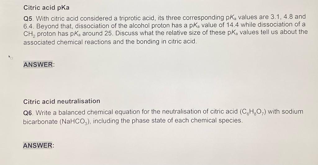 Solved Citric acid pKa Q5. With citric acid considered a | Chegg.com