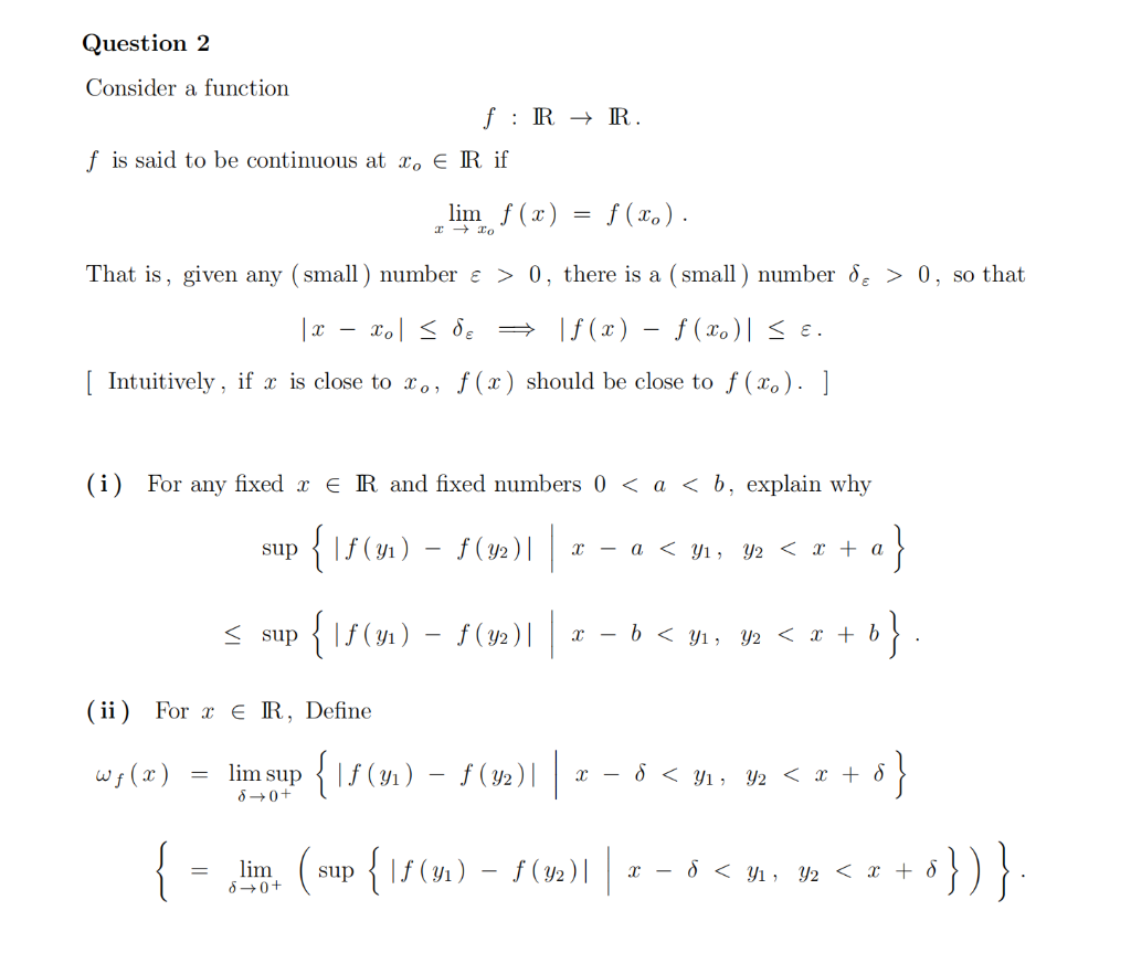 Consider a function f:R→R. f is said to be continuous | Chegg.com