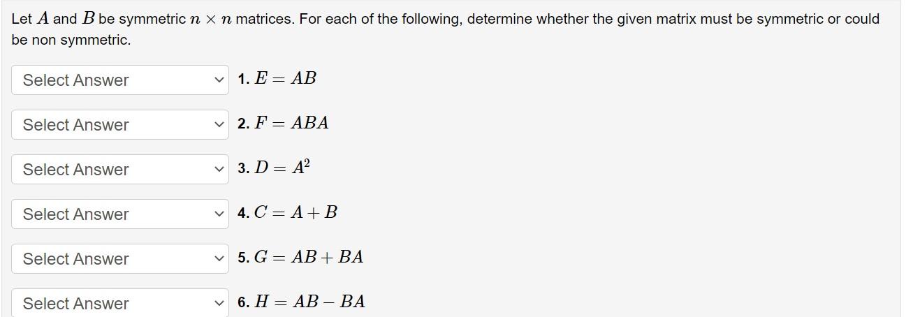 Solved Let A And B Be Symmetric N×n Matrices For Each Of 