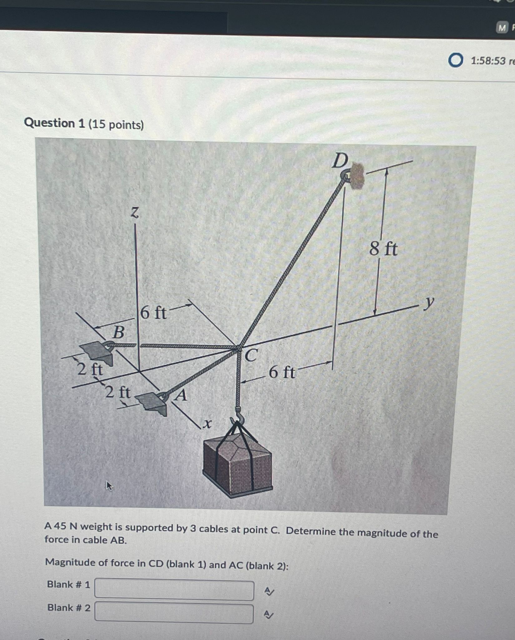 Solved MQuestion 1 (15 ﻿points)A 45N ﻿weight is supported by | Chegg.com