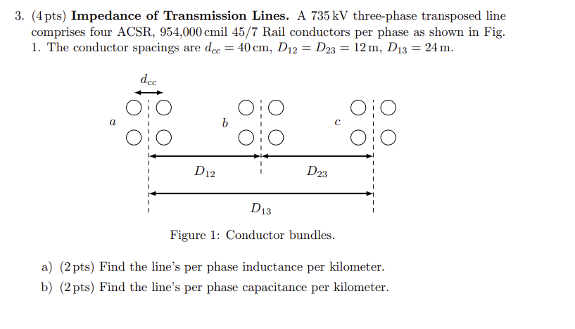 Solved 3. (4 pts) Impedance of Transmission Lines. A 735kV | Chegg.com