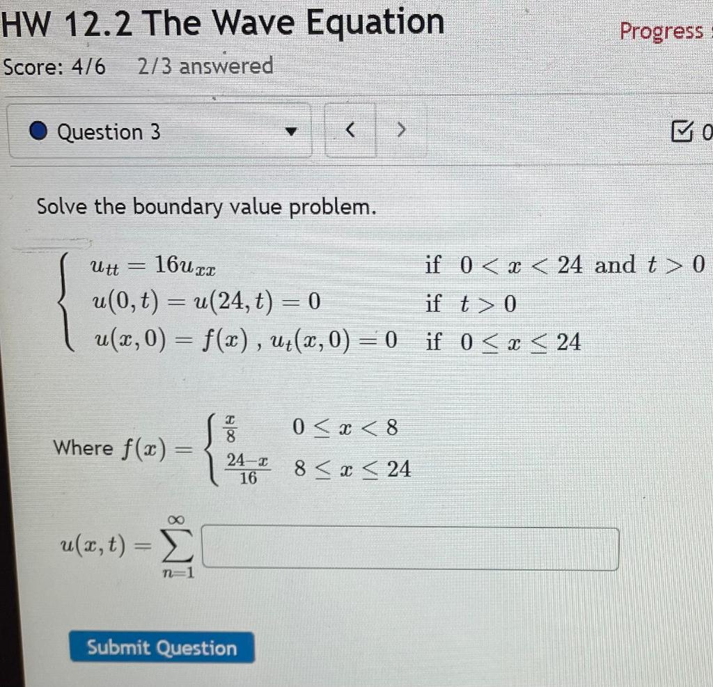 Solved HW 12.2 The Wave Equation Score: 4/62/3 answered | Chegg.com