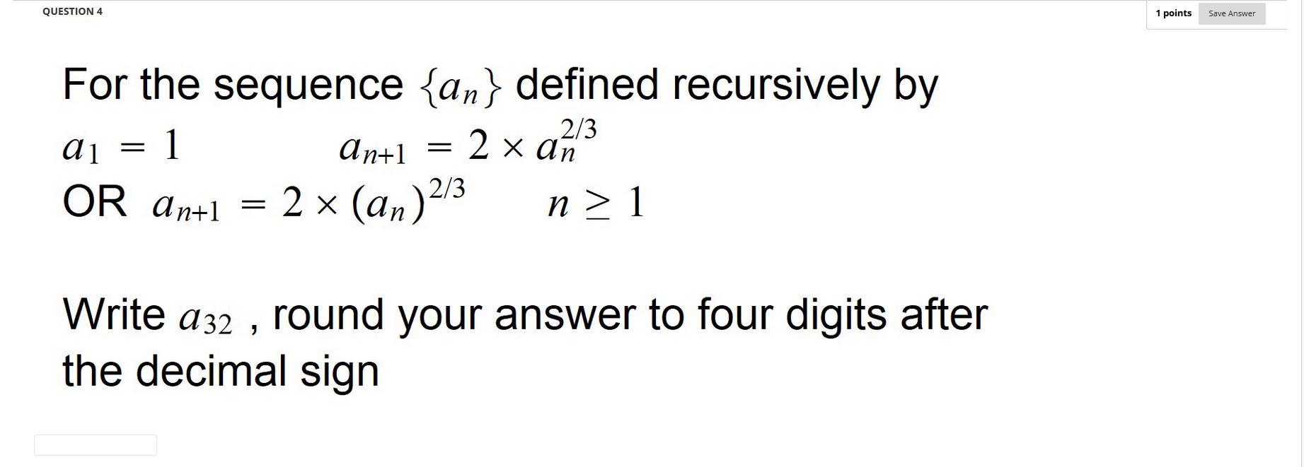 Solved For the sequence {an} defined recursively by | Chegg.com