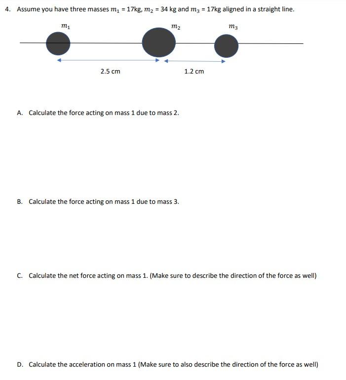 Solved Assume you have three masses m1=17 kg,m2=34 kg and | Chegg.com