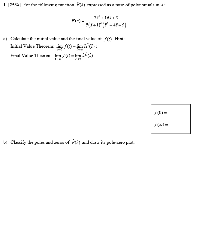 Solved 1. [25%] For the following function () expressed as a | Chegg.com