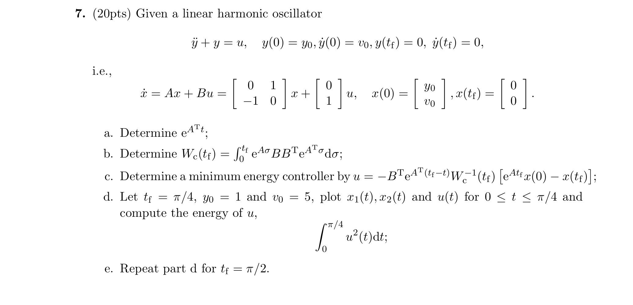 Solved 7. (20pts) Given a linear harmonic oscillator | Chegg.com