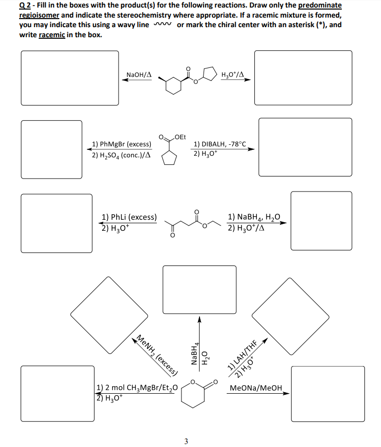 Solved Q2 - Fill in the boxes with the product(s) for the | Chegg.com Solved Q2 - Fill in the boxes with the product(s) for the | Chegg.com