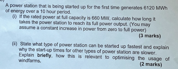 Solved A power station that is being started up for the | Chegg.com