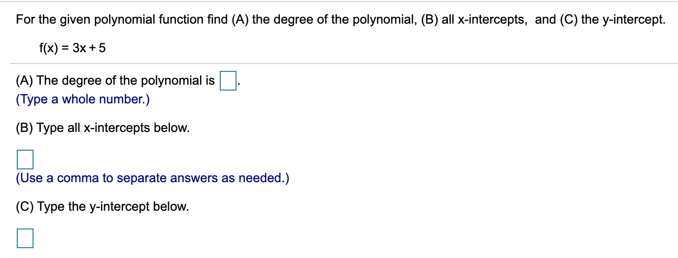 Solved For the given polynomial function find (A) the degree | Chegg.com